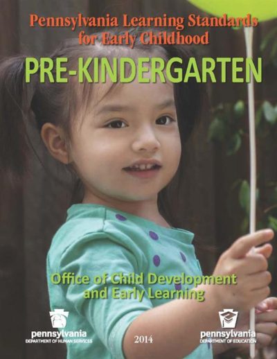 Early Learning Standards - The Pennsylvania Key